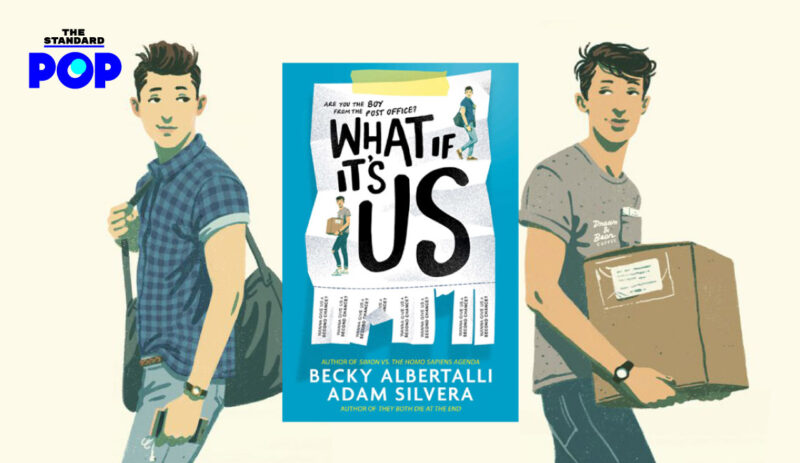 เกย์ก็คือมนุษย์ธรรมดา มุมมองเรื่องเพศจาก What If It’s Us นิยายใหม่จาก ...