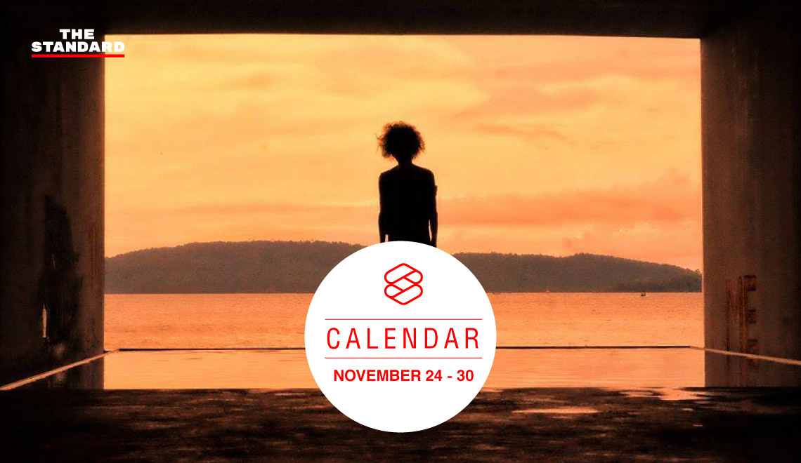 THE STANDARD Calendar: กิน ดื่ม เที่ยว กิจกรรมน่าทำระหว่างวันที่ 24-30 ...