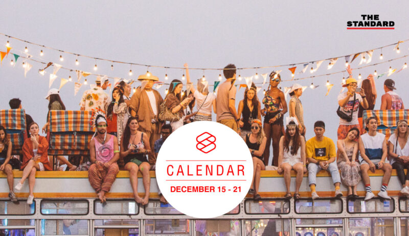 THE STANDARD Calendar: กิน ดื่ม เที่ยว กิจกรรมน่าทำระหว่างวันที่ 15-21 ...
