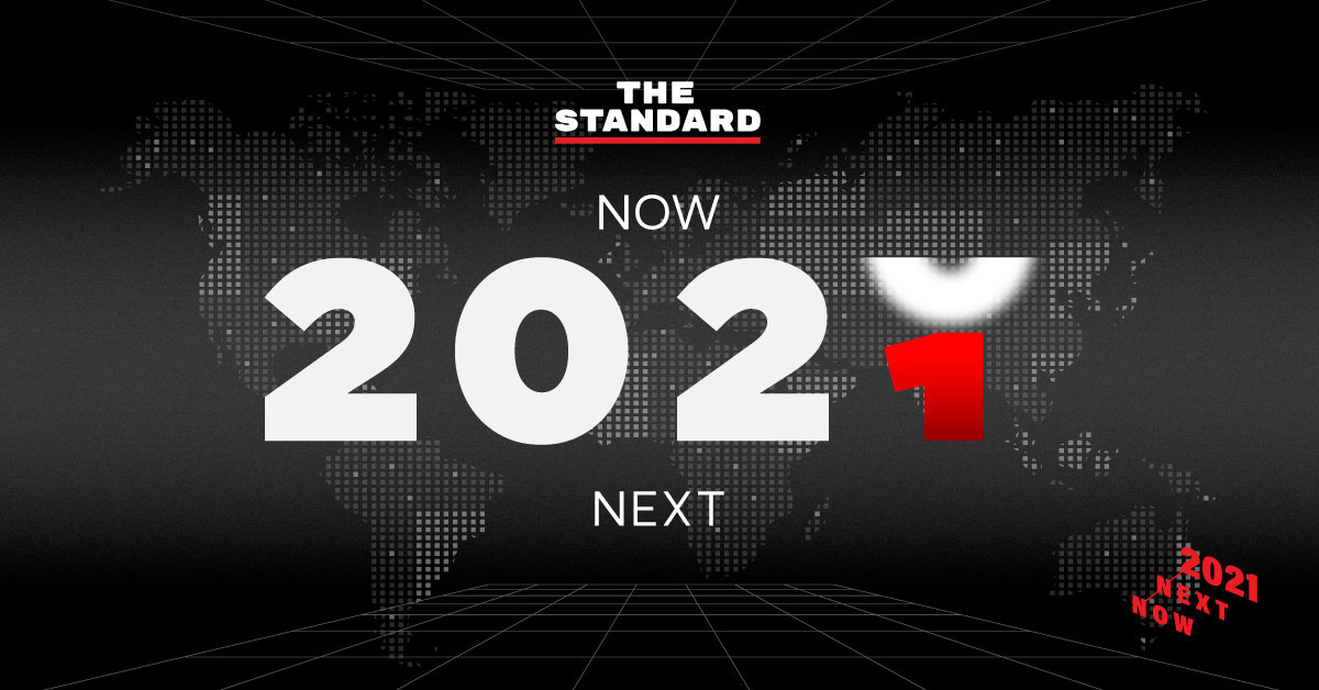 Now & Next 2021 – THE STANDARD