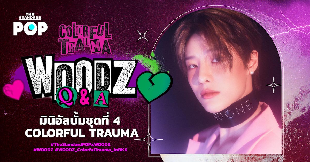 WOODZ Q&A | เปิดใจถึง COLORFUL TRAUMA และคอนเสิร์ตแรกในไทย