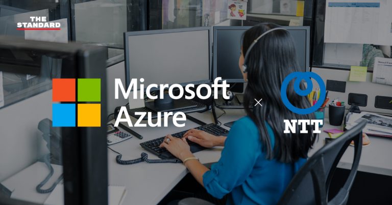 จับตาให้ดี Microsoft ผนึก NTT นำ GPT OpenAI ยกระดับ Contact Center